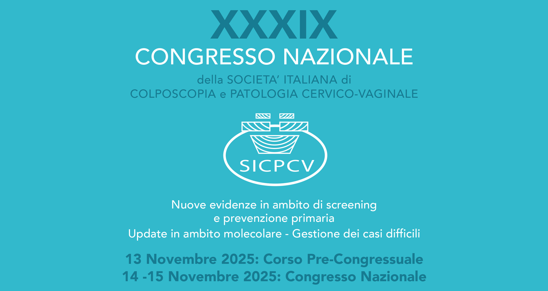 XXXIX National Congress of the ITALIAN SOCIETY OF CERVICO-VAGINAL ...